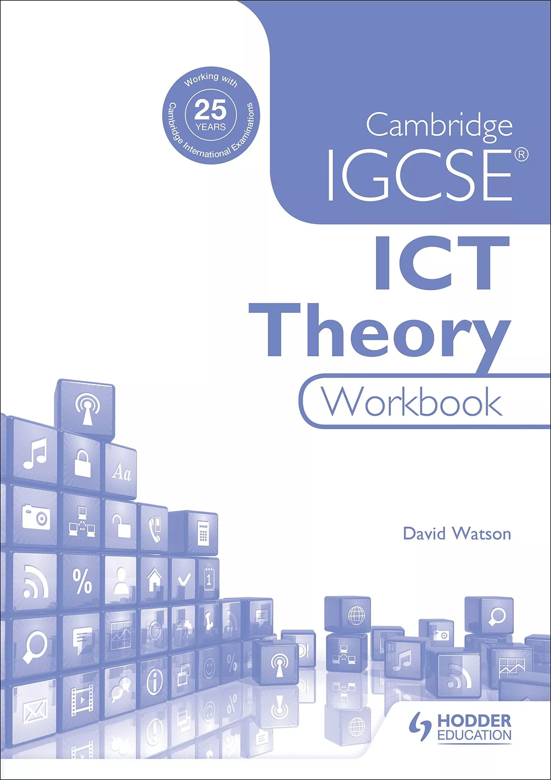 Cambridge IGCSE ICT Theory Workbook