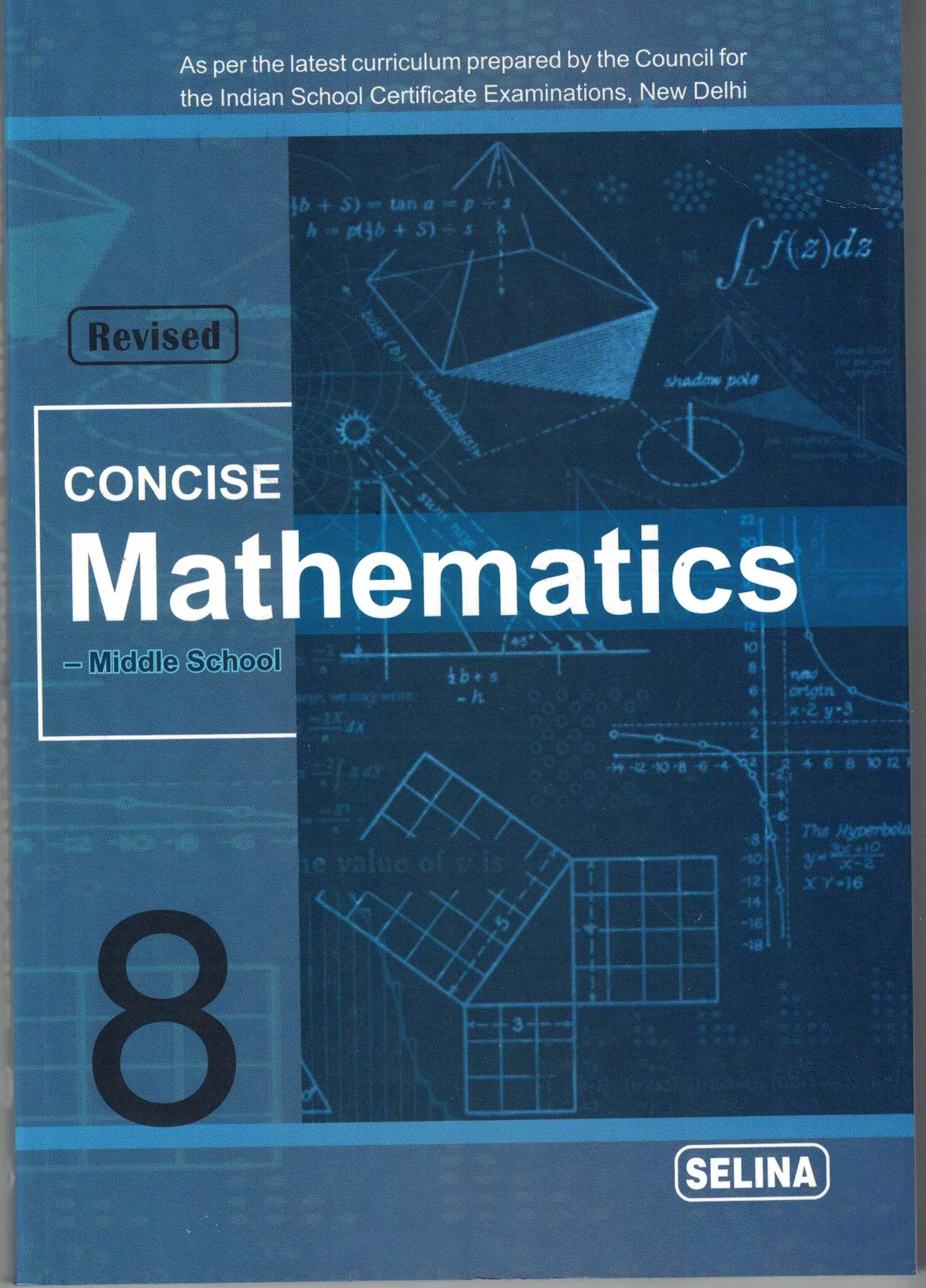 Concise Middle School Mathematics for Class 8 - Examination 2022-23