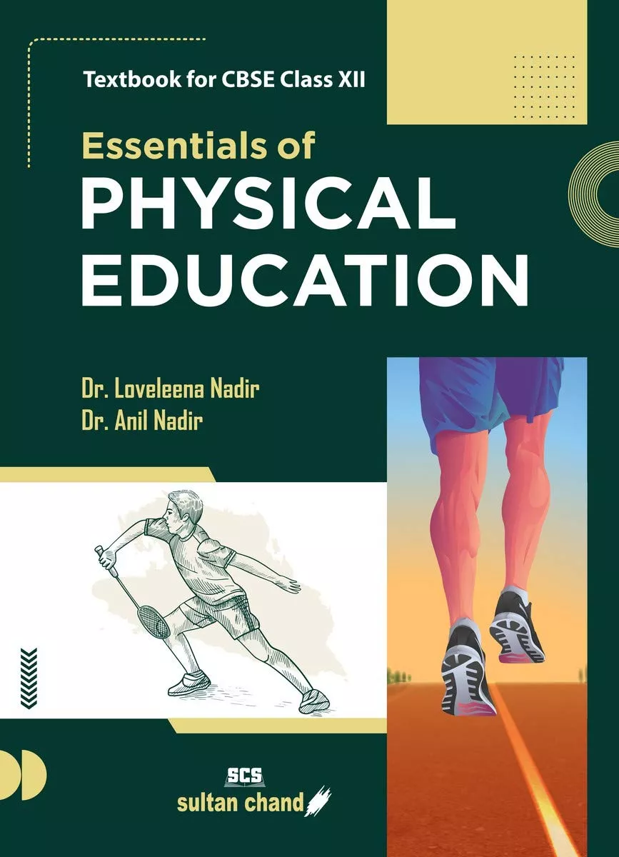 Essentials of Physical Education: Textbook for CBSE Class 12 (2021-22 ...