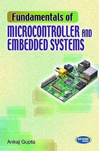 Fundamentals Of Microprocessors And Embedded Systems