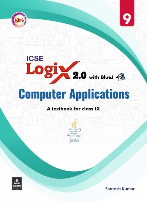 Icse Logix 2.0 With Bluej Computer Applications for class 9 Latest ...