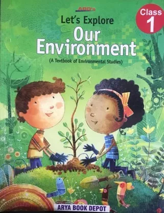 Let´s Explore Our Environment Class 1
