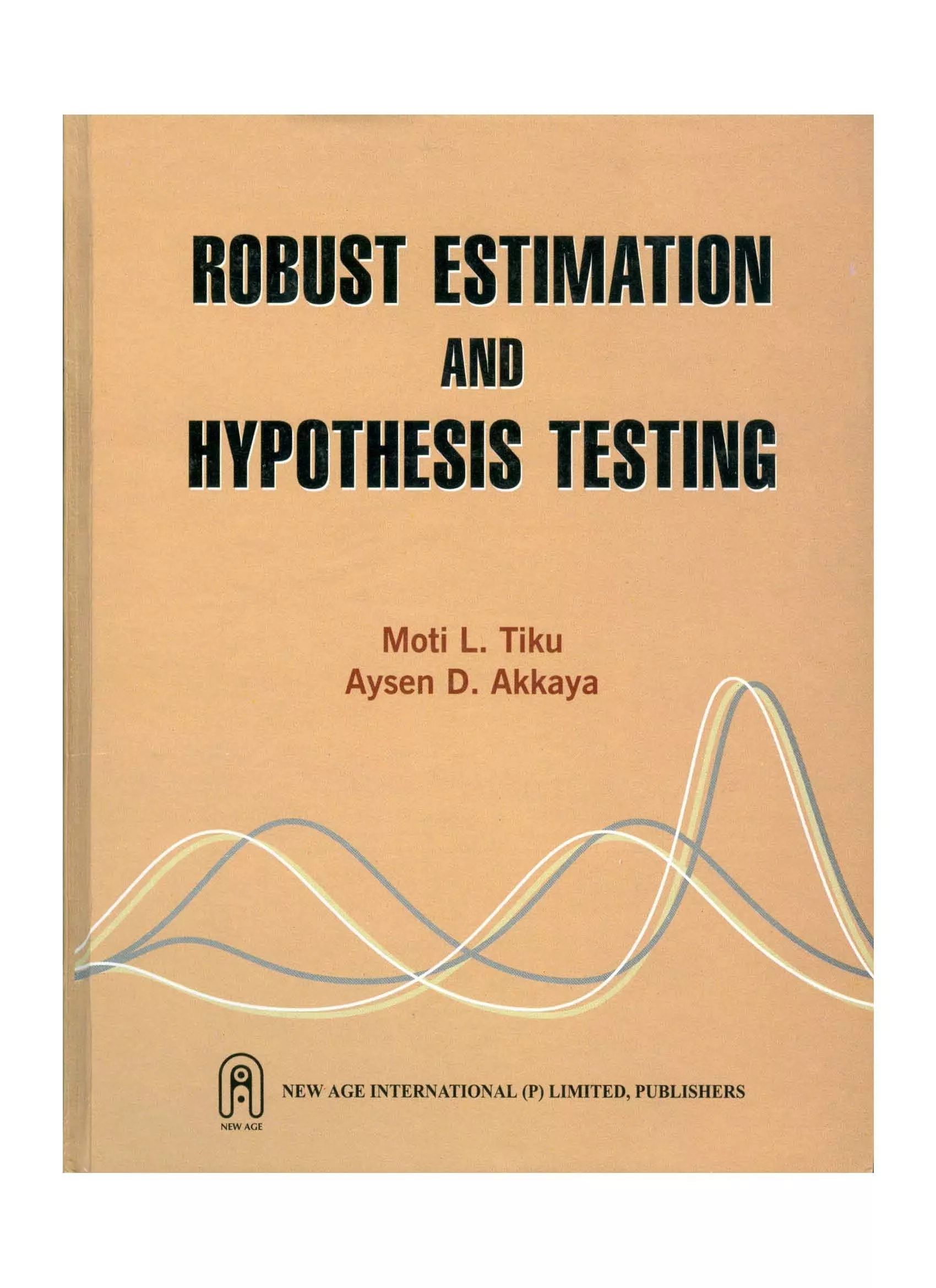 Robust Estimation And Hypothesis Testing