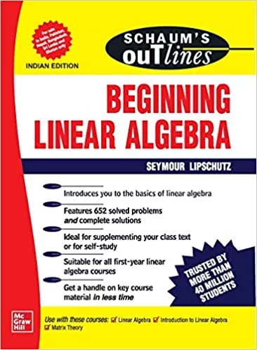 Schaum's Outline Of Beginning Linear Algebra