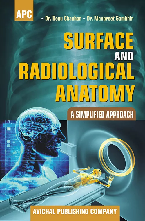 Surface and Radiological Anatomy- A Simplified Approach