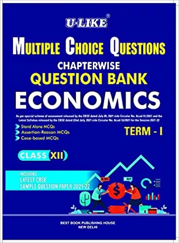 U-like Economics Class 12 MCQ Chapterwise Question Bank Term-1 Latest ...